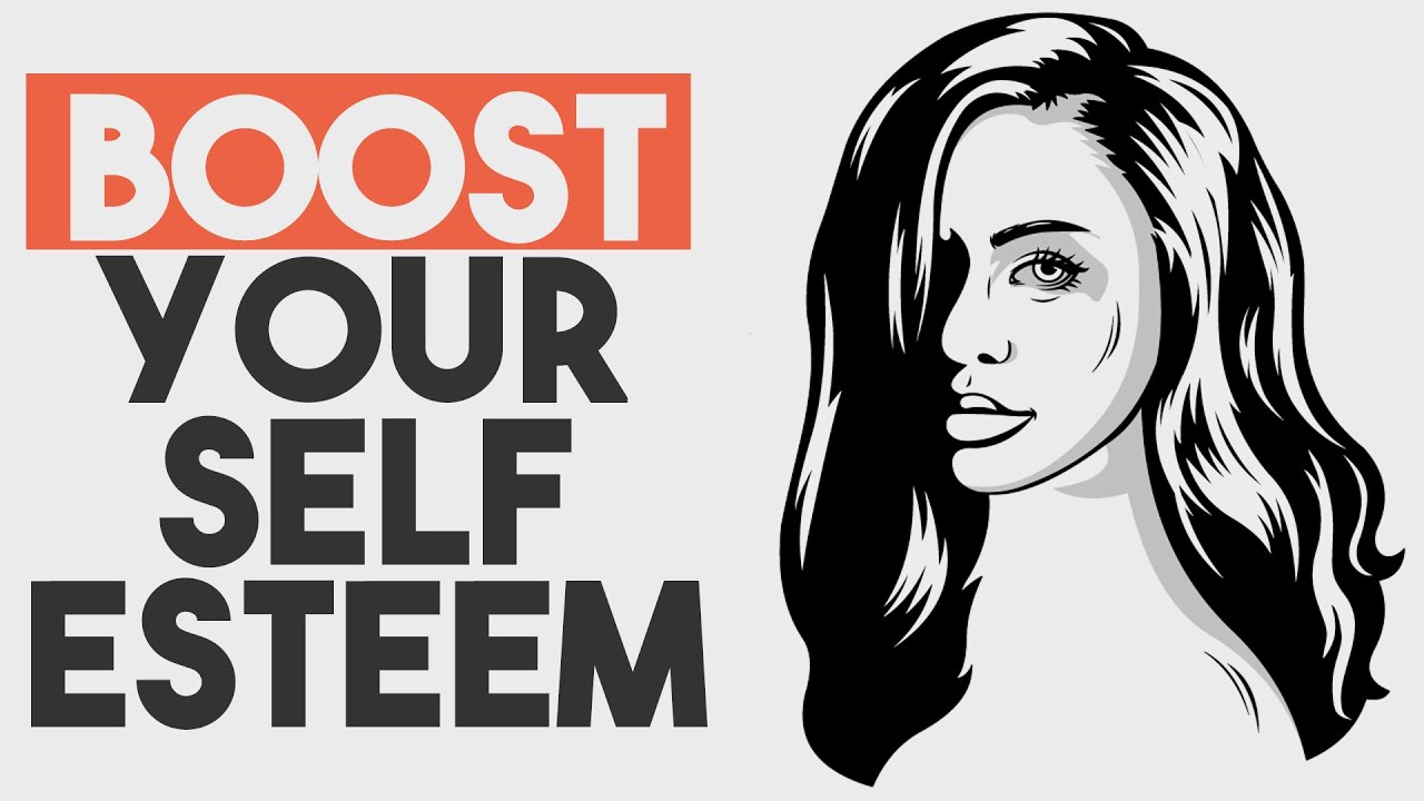 7 Simple Ways To Boost Your Self-Esteem