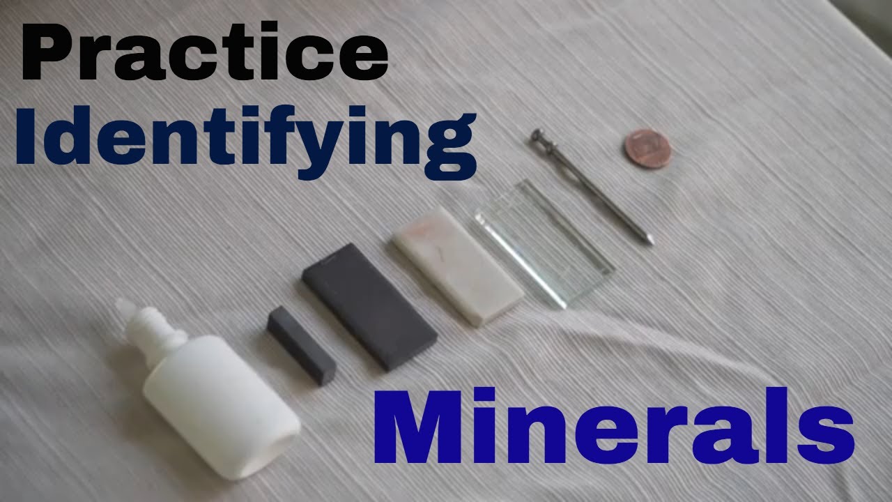 Practice Identifying Minerals